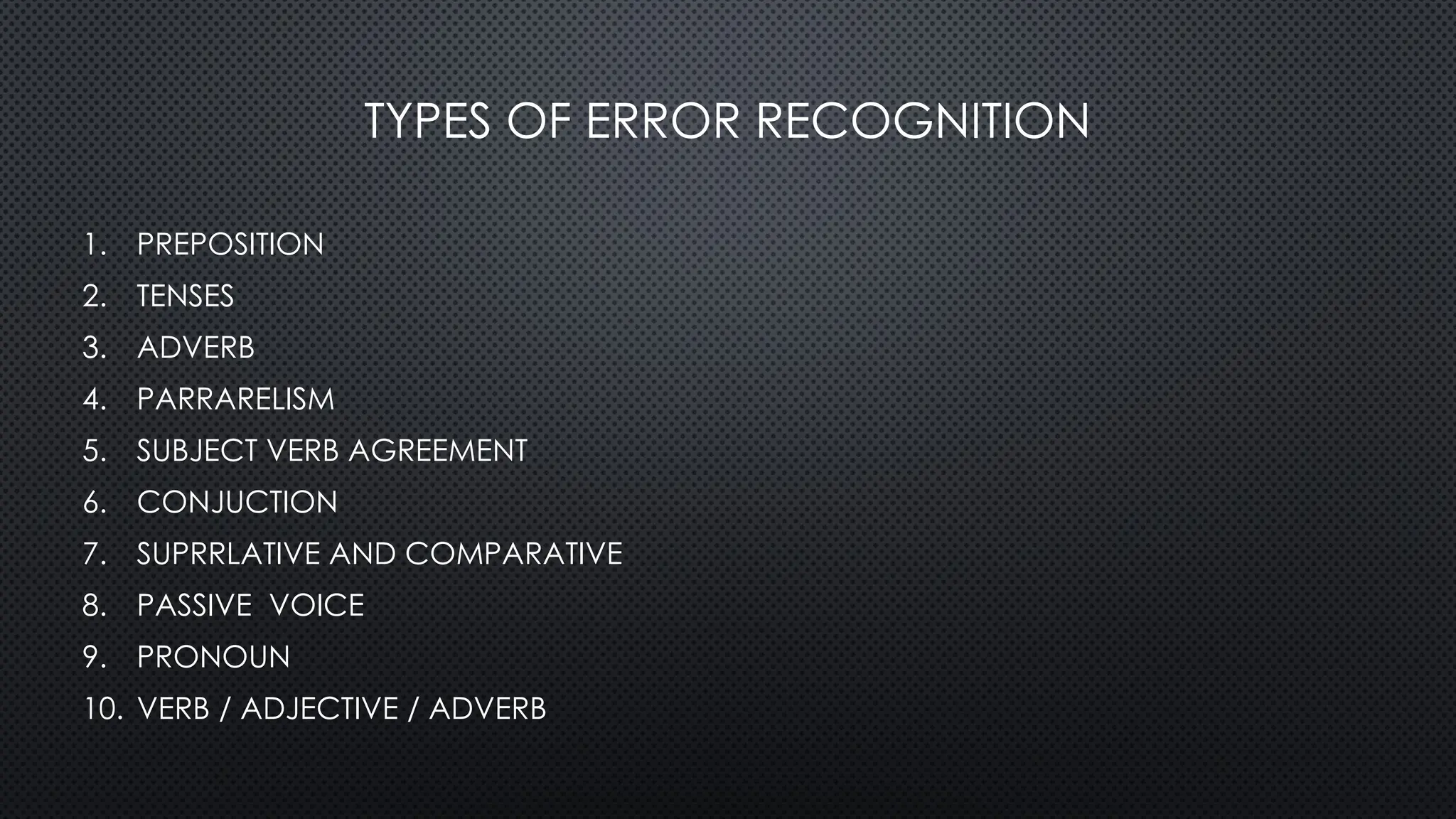 ERROR RECOGNITION dalam bahasa inggris.pptx | Free Download