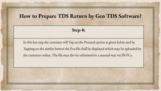 Simple Method for Error-Free Online TDS/TCS Filing with Gen TDS Software | PPT