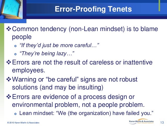 Levels of Error-Proofing 1. Prevention