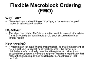 Error Resiliency and Concealment in H.264 MPEG-4 Part 10 | PPT