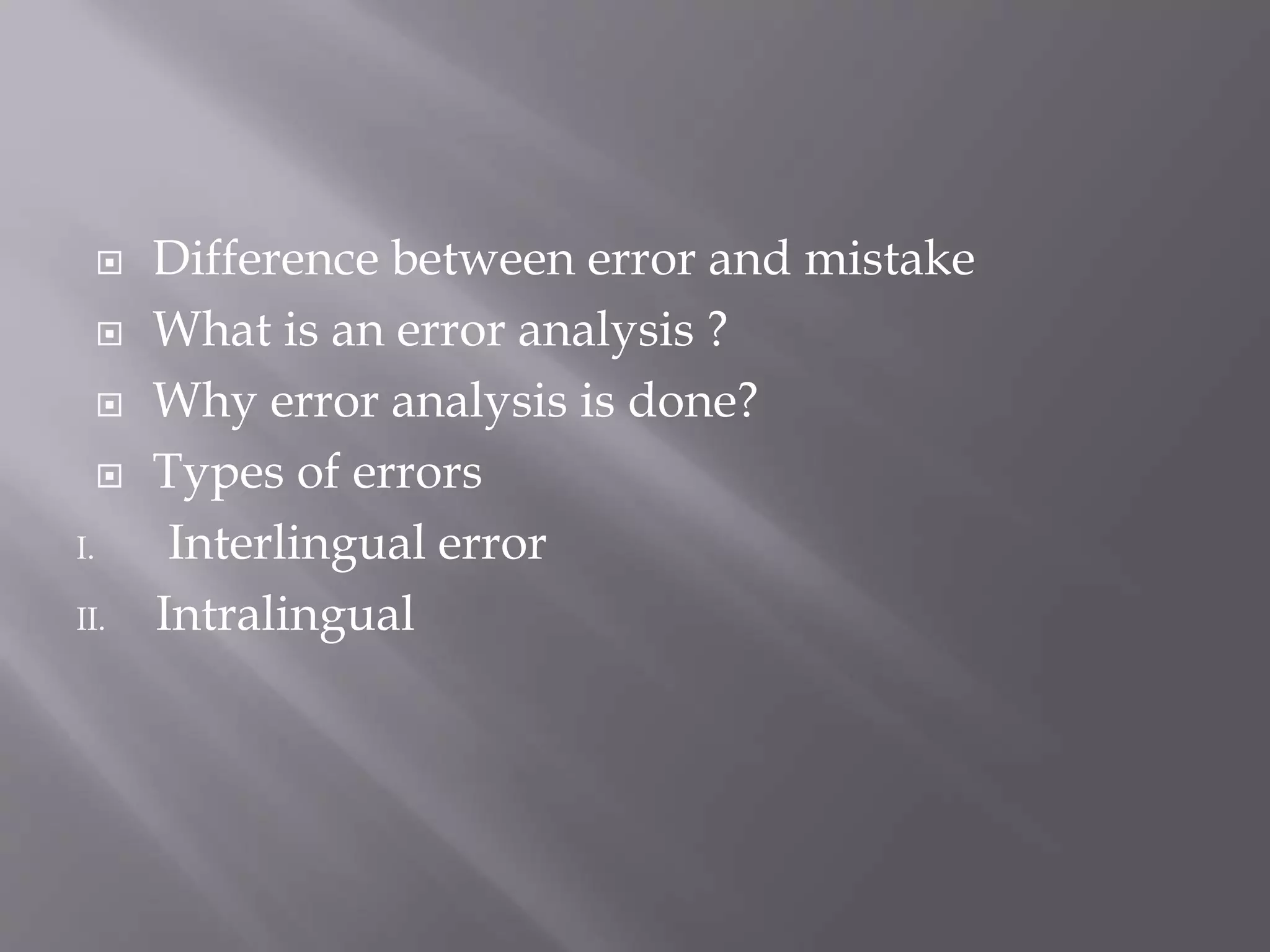 Types and steps in error analysis | PPT
