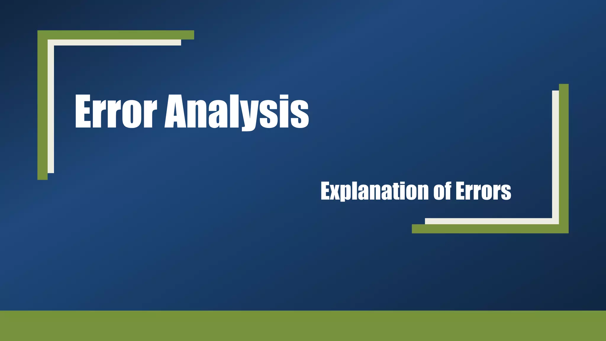 Error Analysis (Errors explanation).pptx