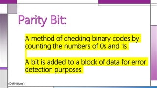 Error Checking and Correction (Parity Bit, Majority Voting, Check Digit) | PPTX