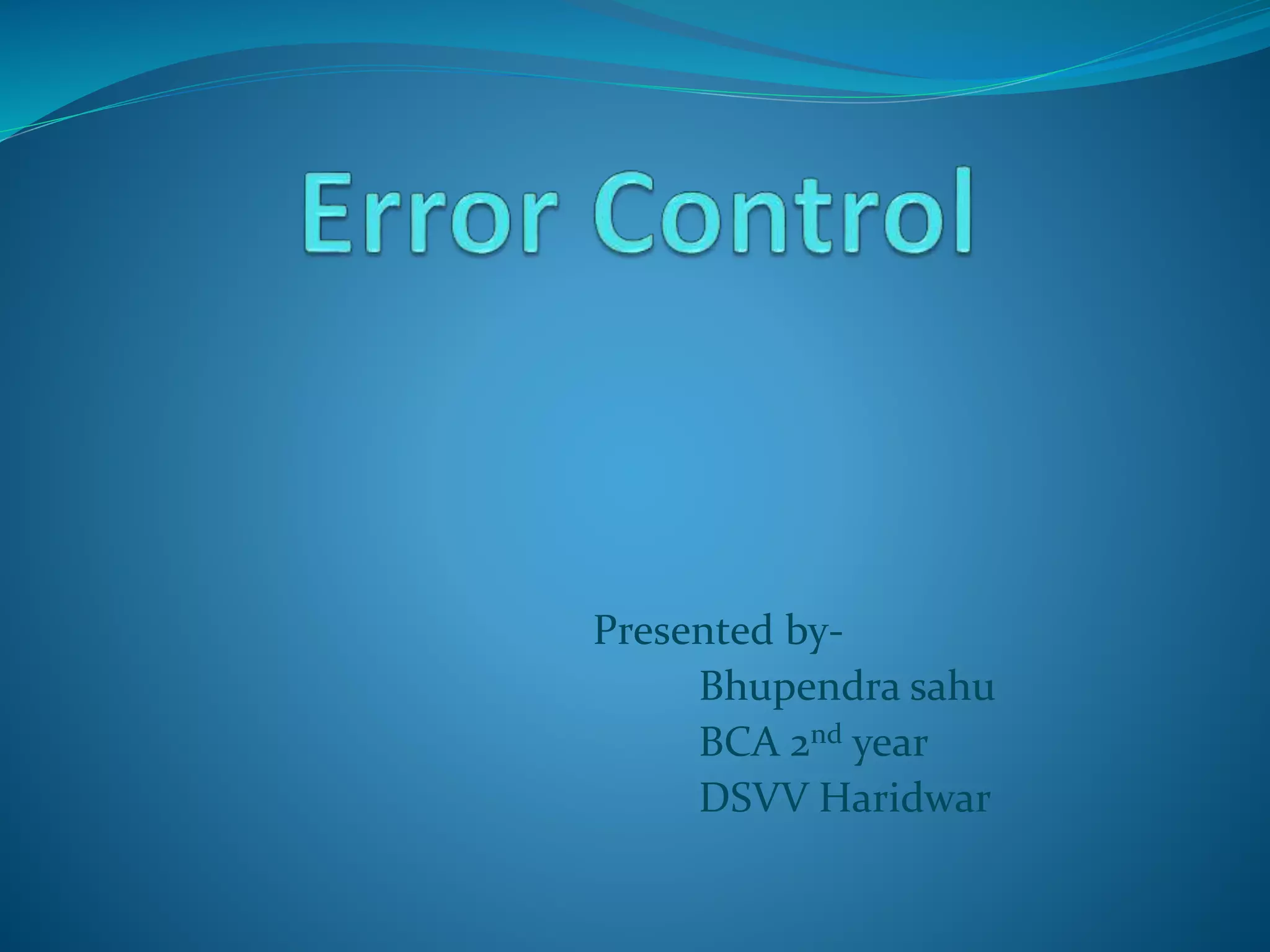 Error Control Ppt