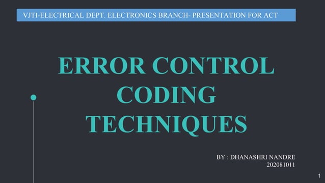 Error control coding techniques | PPTX