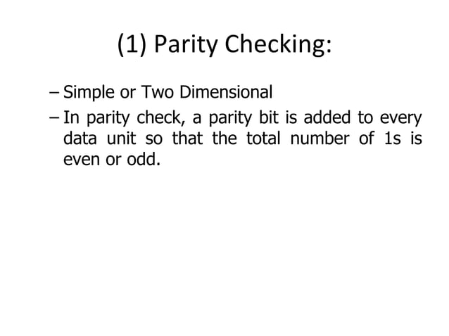 Error control, parity check, check sum, vrc | PPT
