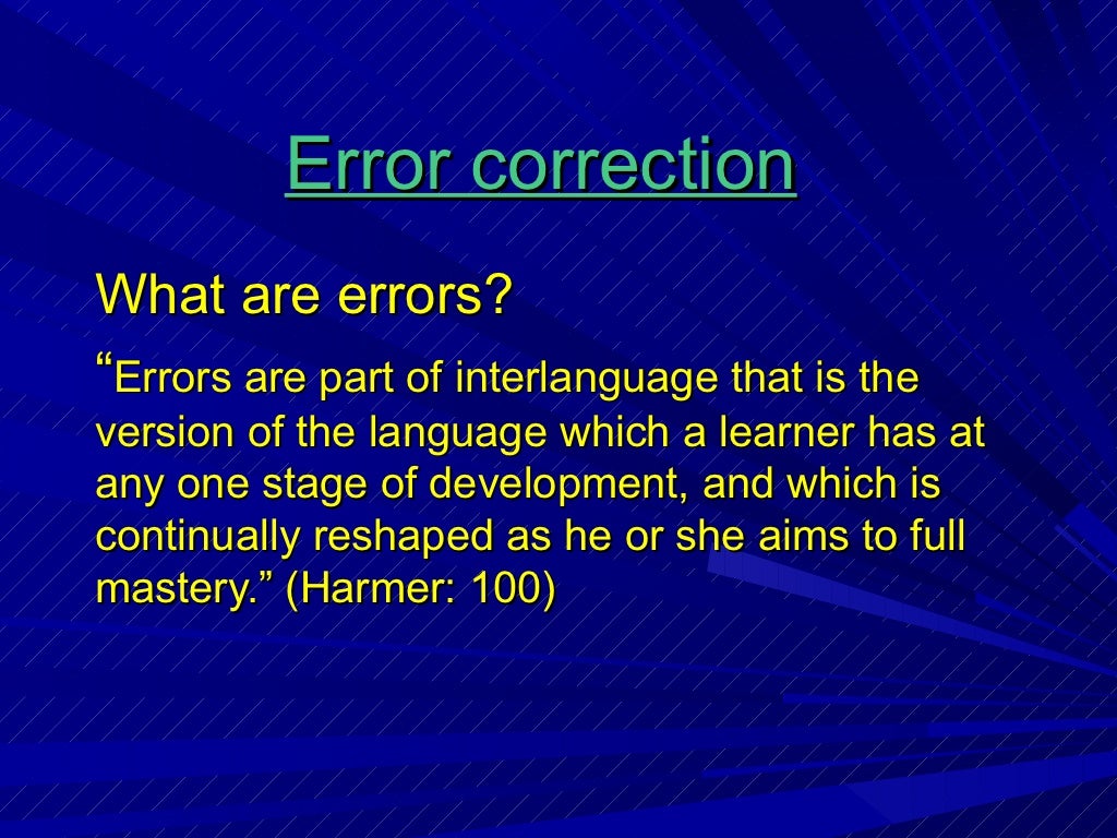 Error Correction Basics Error Correction Basics