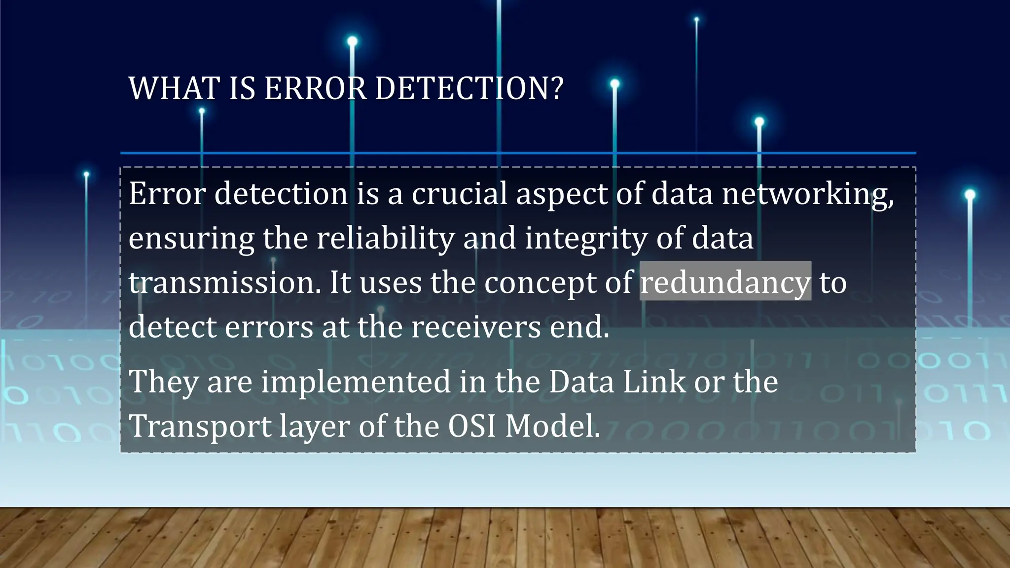 ERROR DETECTION IN DATA COMMUNICATION AND NETWORKING-1.pptx