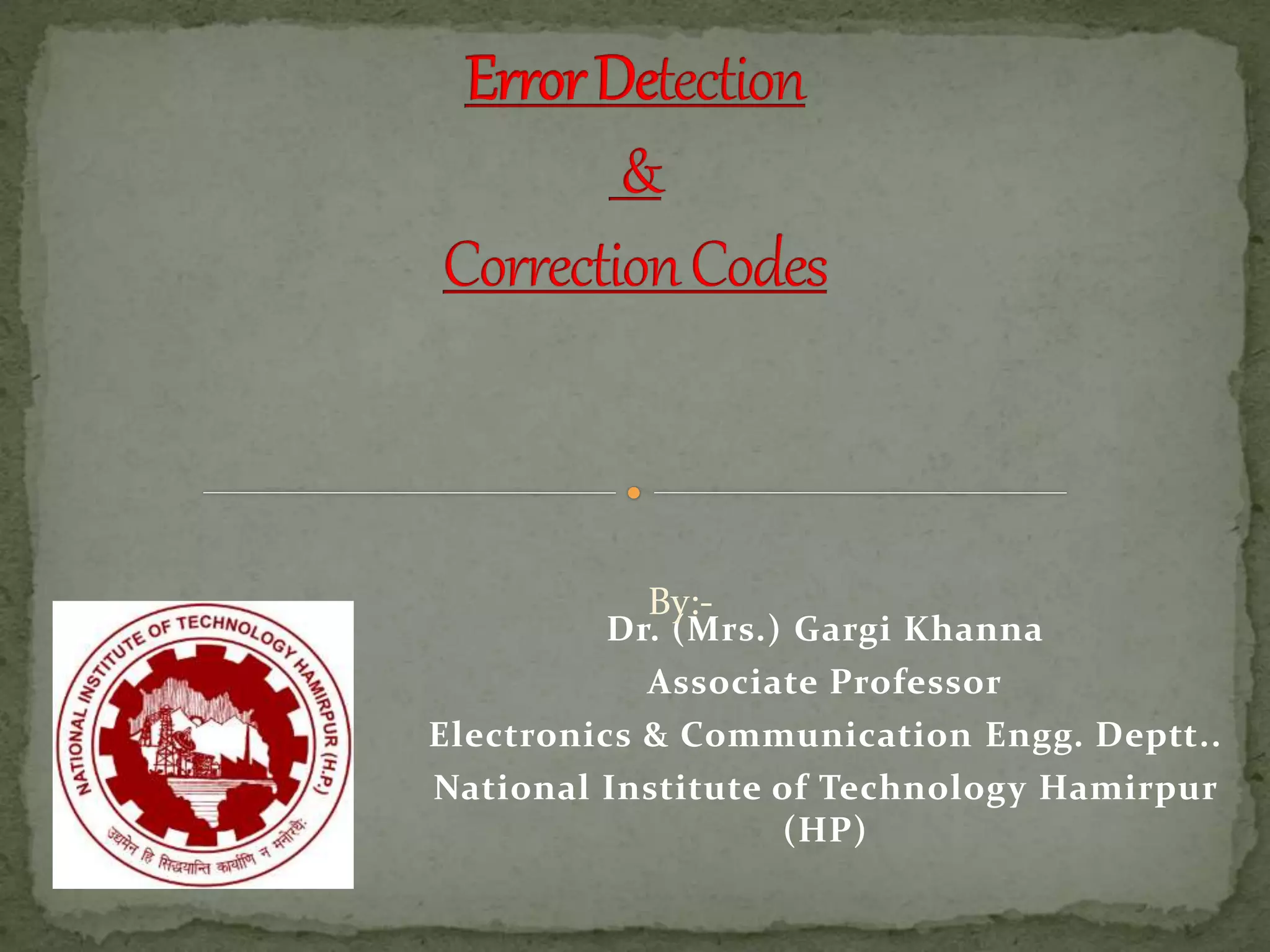 Error Detection And Correction Codes Ppt