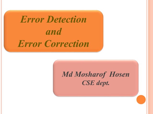 Error Detection and Error Correction by MHM.ppt