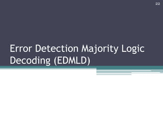 Error detection enhanced decoding of difference set codes for memory applications | PPT
