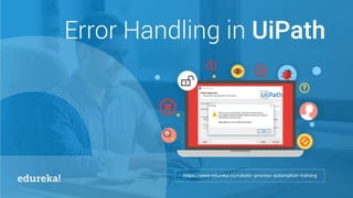Error Handling In UiPath | Debugging & Exception Handling In UiPath ...