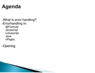 Error handling in XPages | PPT | Free Download