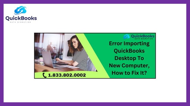 Error Importing QuickBooks Desktop to New Computer: Common Causes and Solutions | PPT