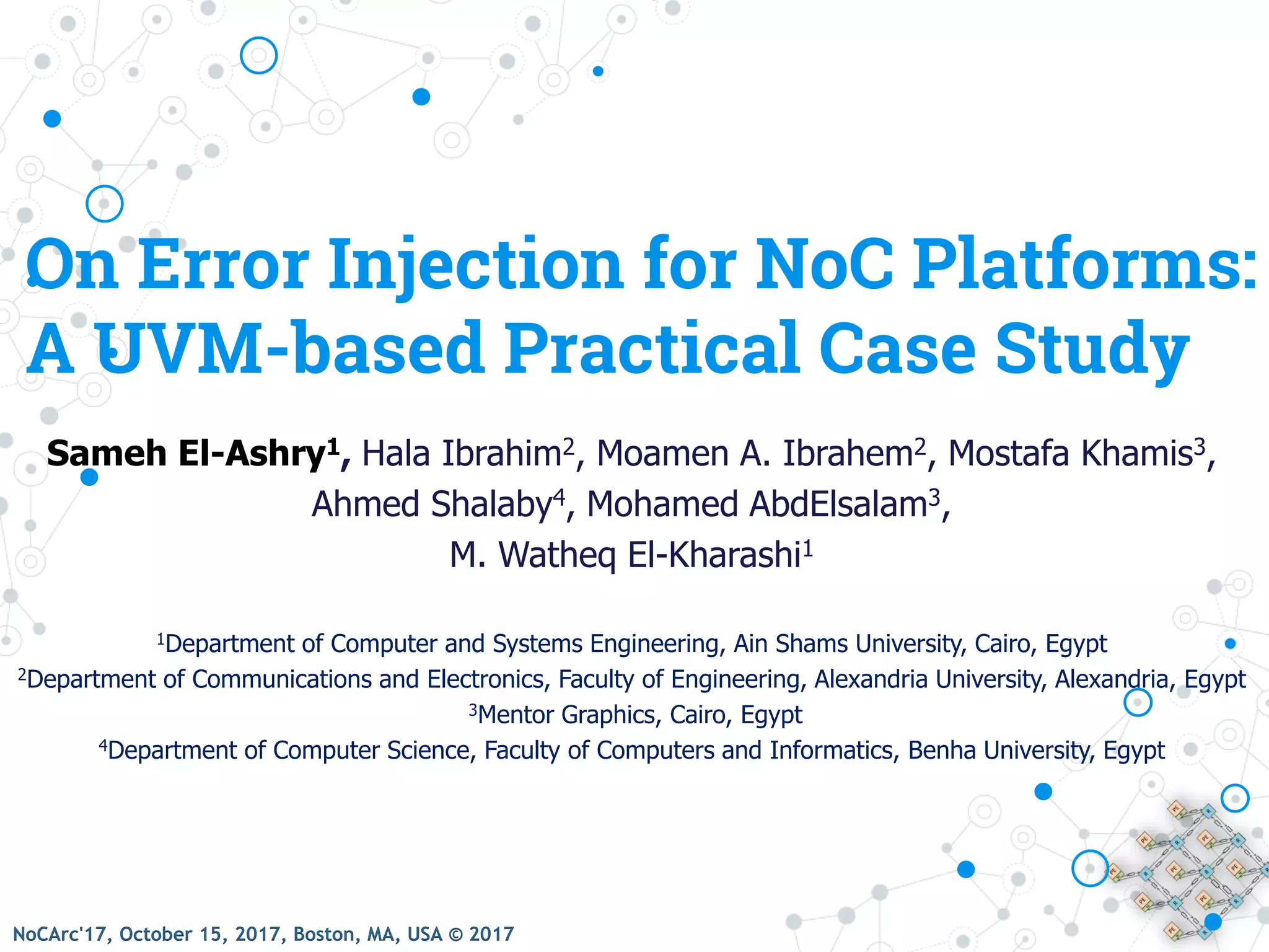 On Error Injection for NoC Platforms: A UVM-based Practical Case Study ...