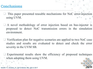 On Error Injection for NoC Platforms: A UVM-based Practical Case Study | PPT