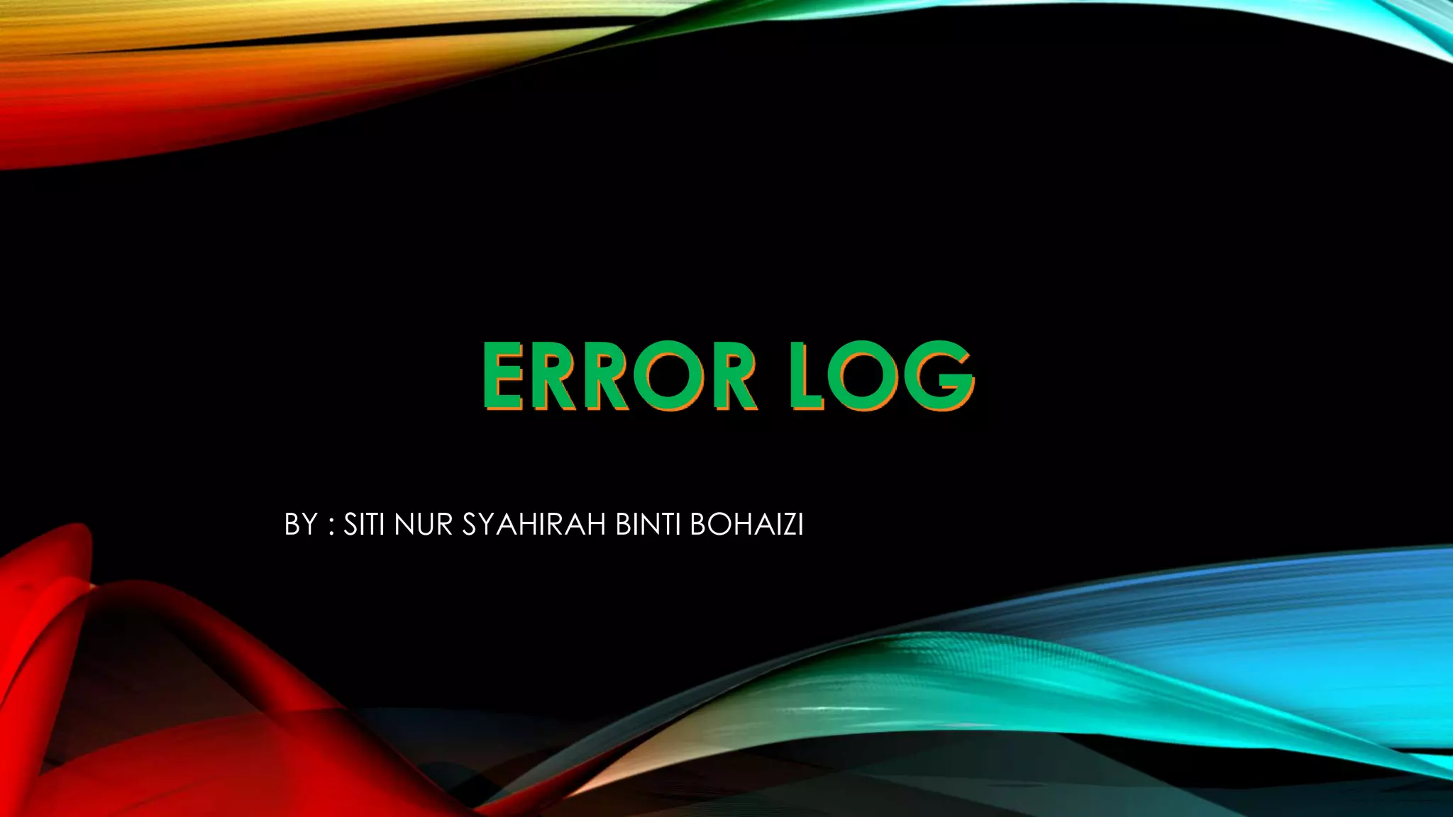 Error log | PPTX