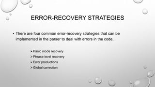 Error Recovery strategies and yacc | Compiler Design | PPTX