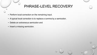 Error Recovery strategies and yacc | Compiler Design | PPTX