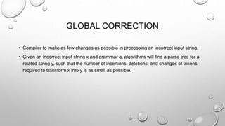 Error Recovery strategies and yacc | Compiler Design | PPTX