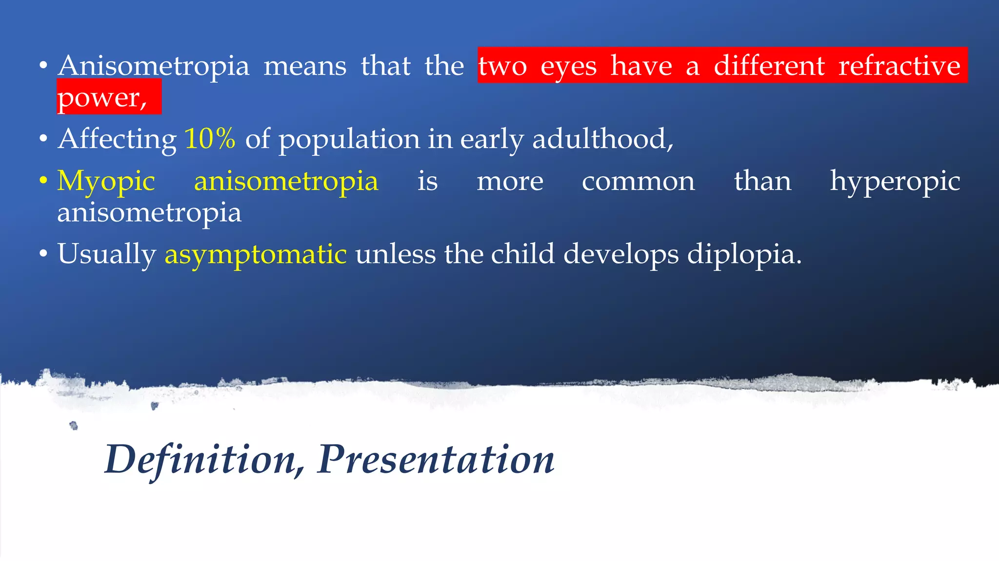 Presbyopia, Anisometropia & Aphakia | PPTX