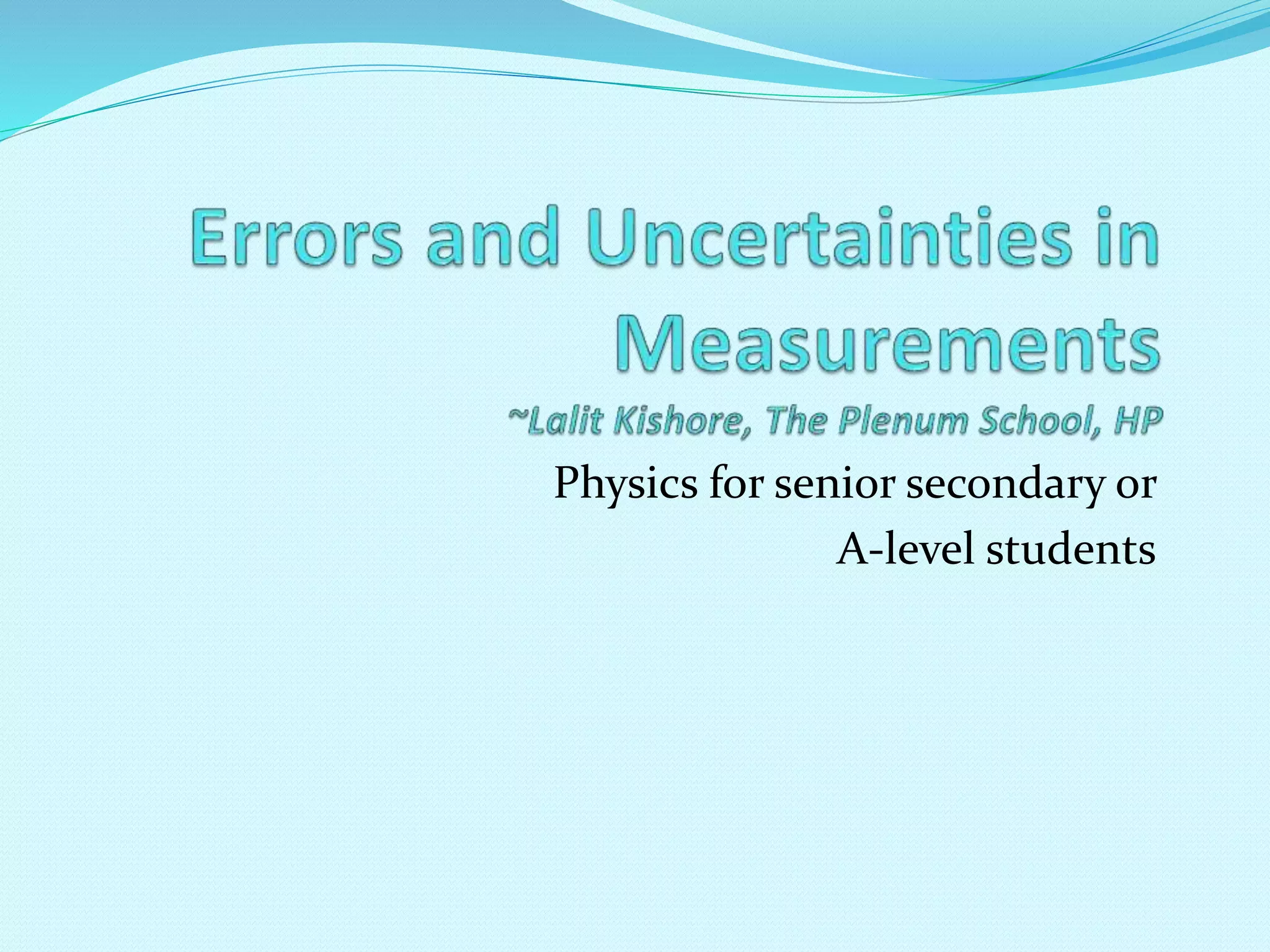 Errors and Uncertainties in Measurements.pptx