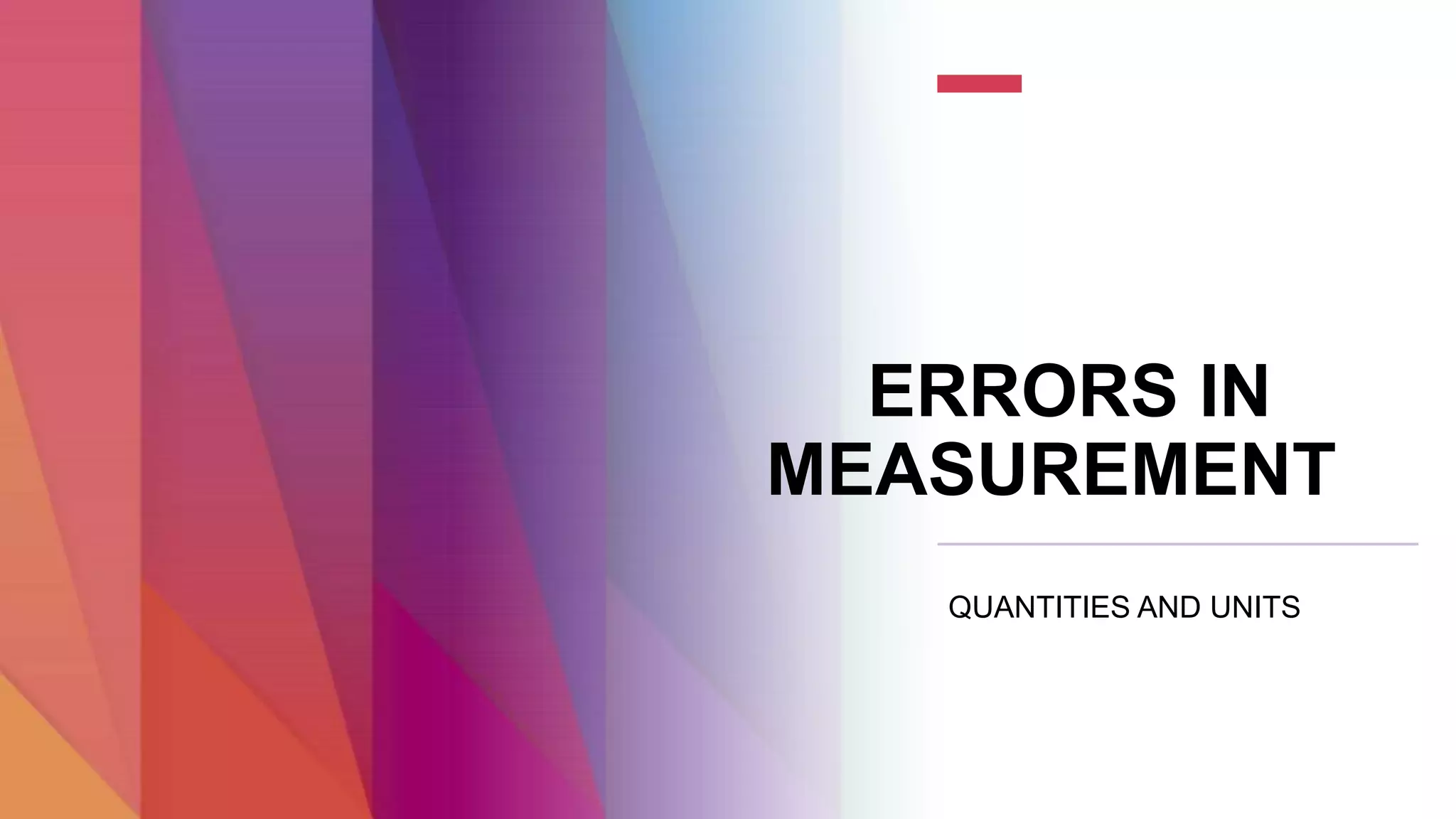 ERRORS IN MEASUREMENT.pptx