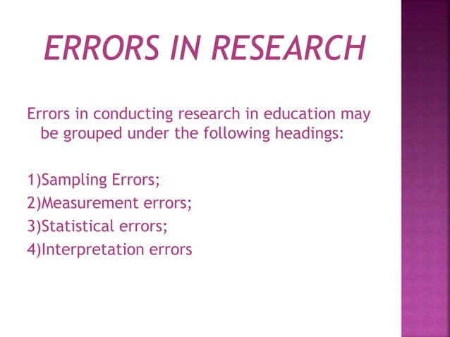Errors in research | PPTX | Science