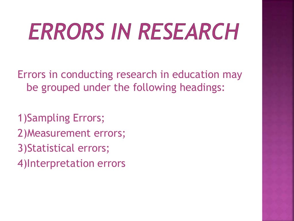 Errors in research