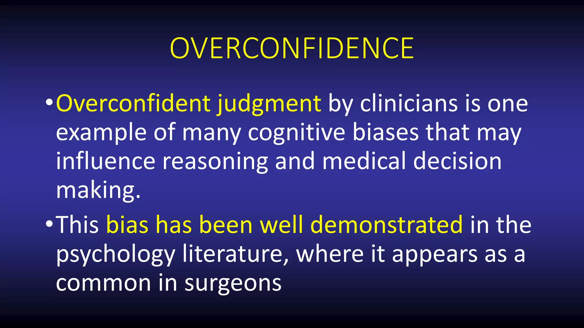 Errors medical decision making, MGB-OAGB Different and Better! | PPTX