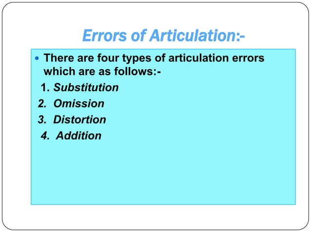 Errors of articulation | PPTX | Digital Audio | Computer Software and Applications