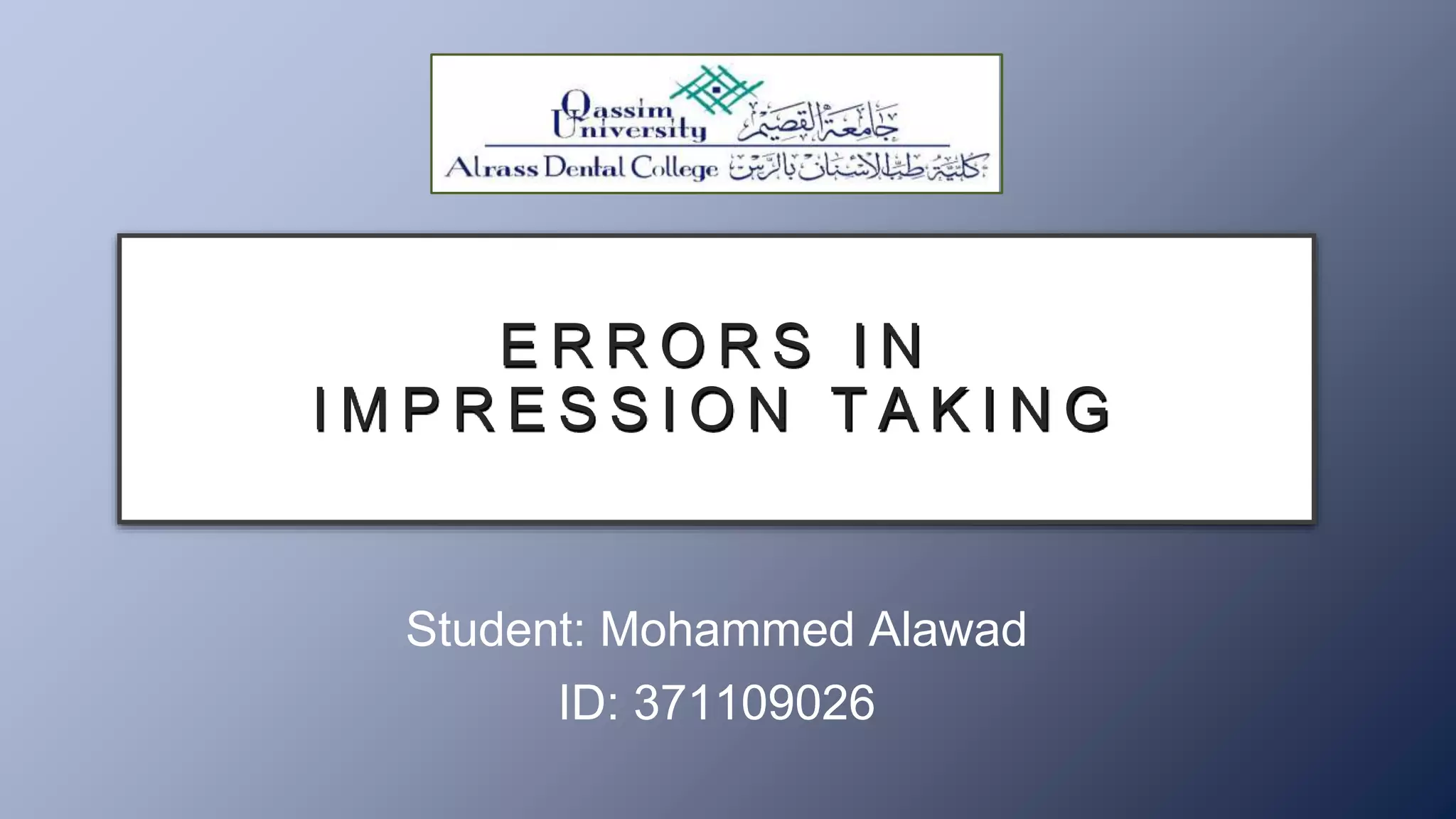 Errors In Impression Taking | PPSX