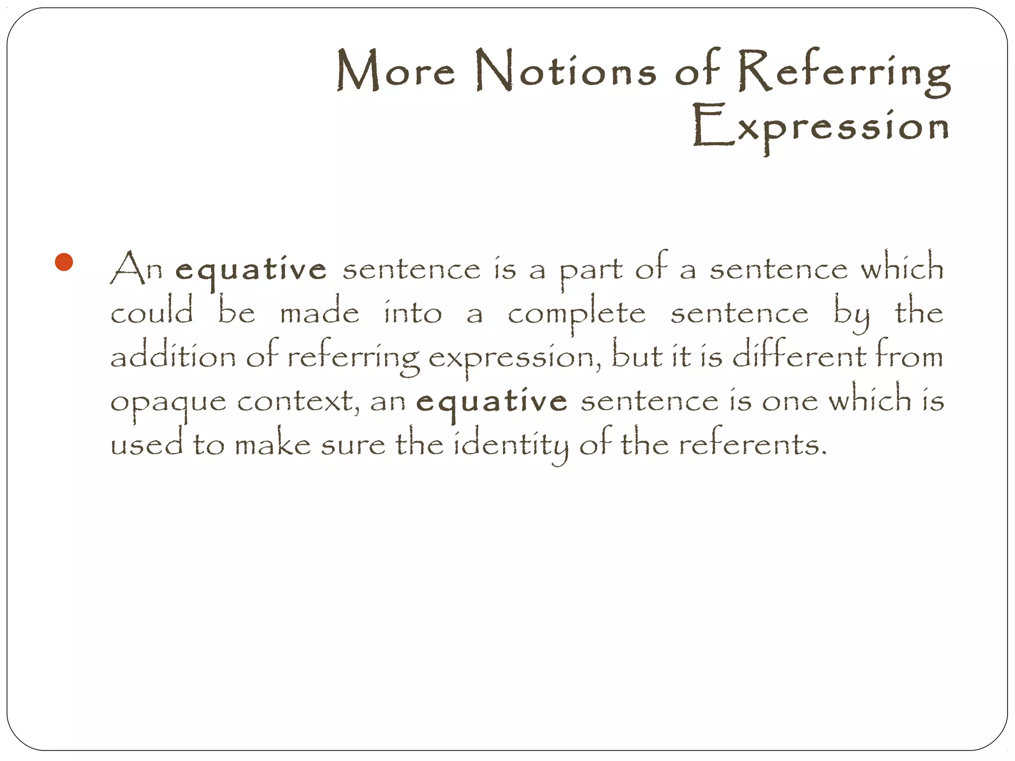 Reference, Sense, and Referring Expression in Semantics | PPT