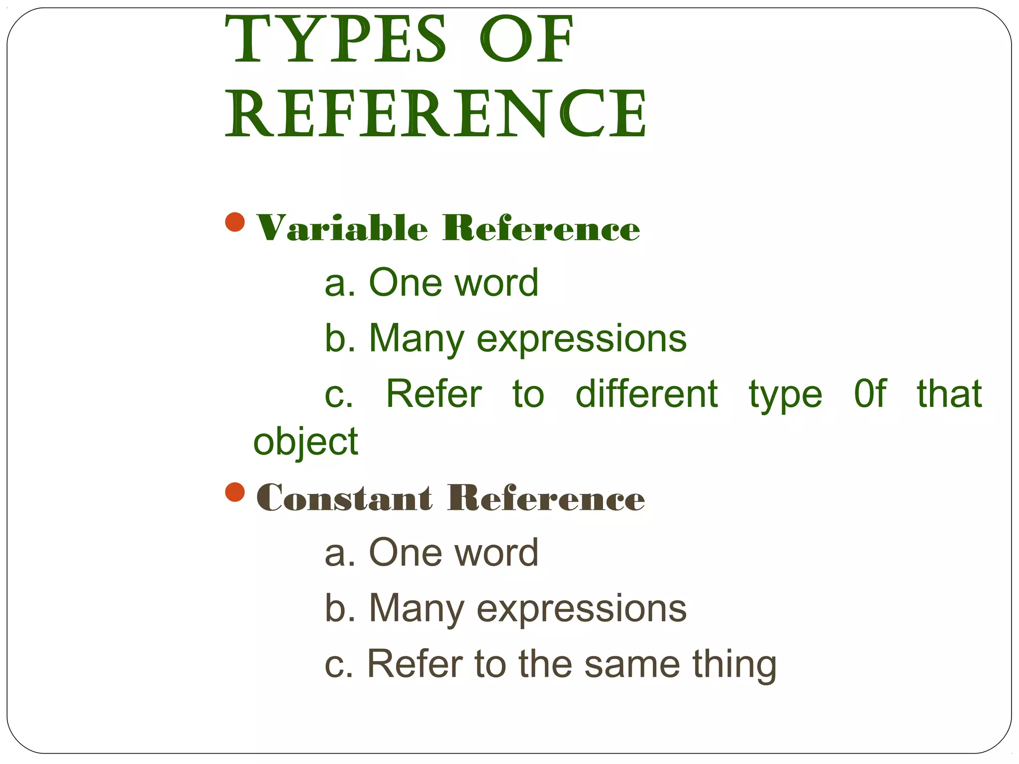 Reference, Sense, and Referring Expression in Semantics | PPT