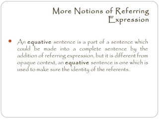 Reference, Sense, and Referring Expression in Semantics | PPT