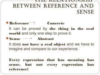 Reference, Sense, and Referring Expression in Semantics | PPT