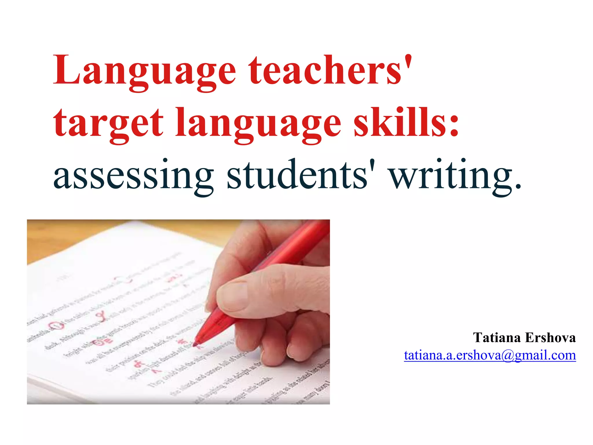 Language Teachers' Target Language (LTTL): Assessing Student Writing ...