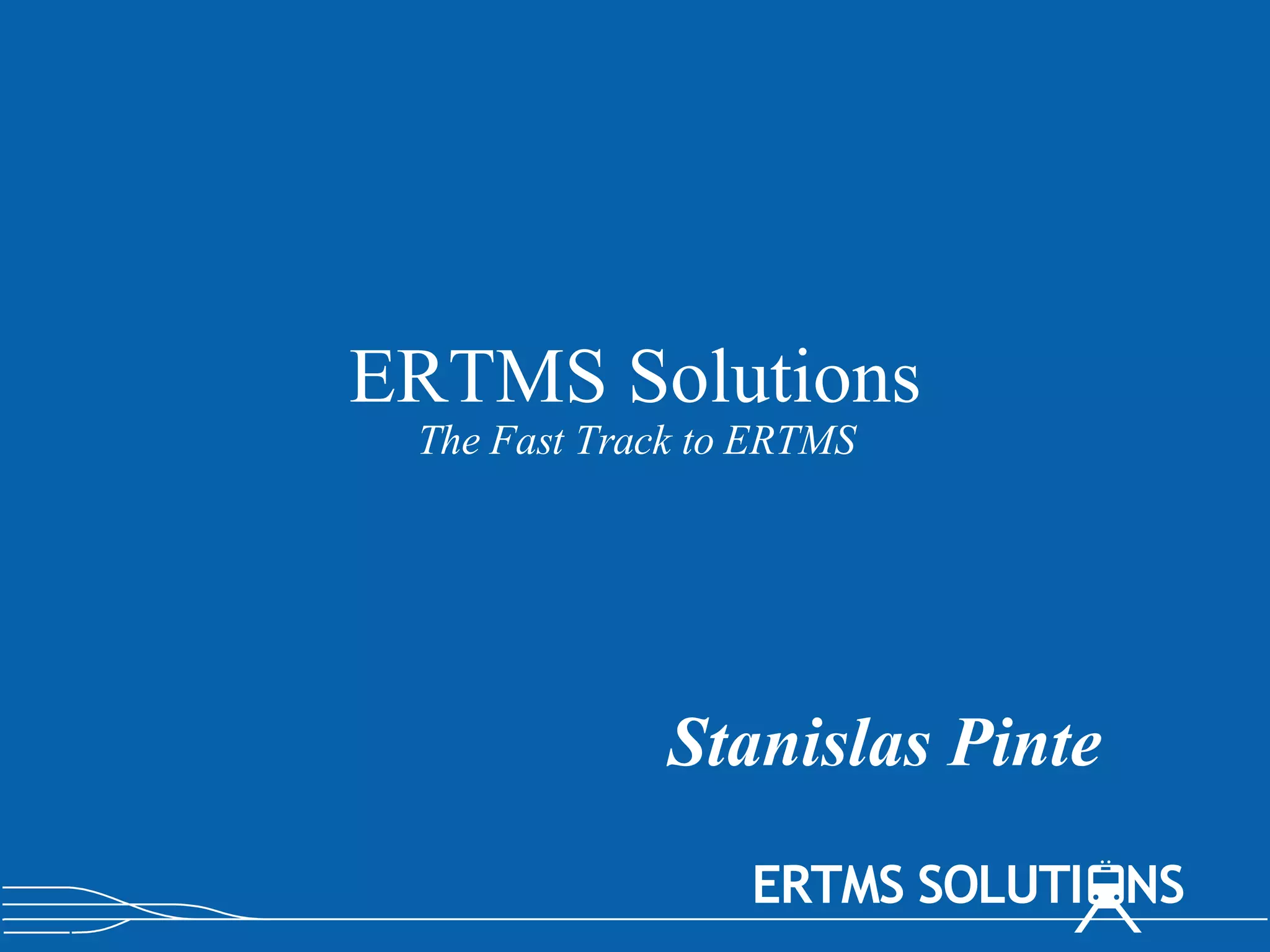 ErtmsSolutions Presentation 2008 | PPT