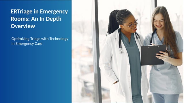ERTriage in Emergency rooms. An in Depth Overviewpptx | PPT