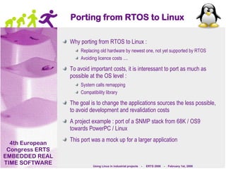 ERTS 2008 - Using Linux for industrial projects | PPT