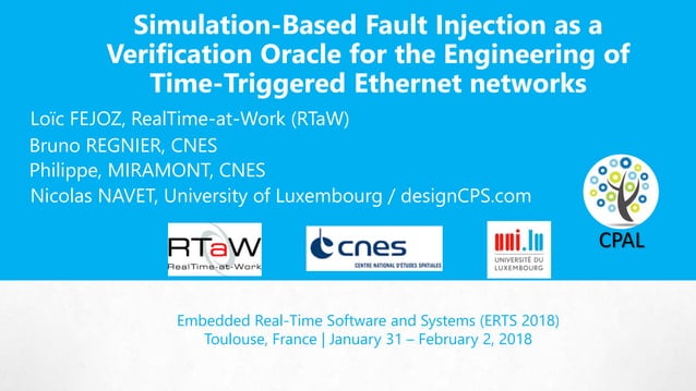 Simulation-Based Fault Injection as a Verification Oracle for the Engineering of Time-Triggered ...