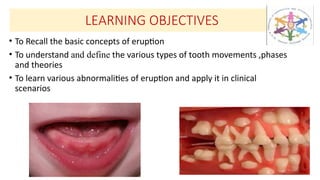 Eruption of tooth and theories of eruption in primary tooth | PPTX