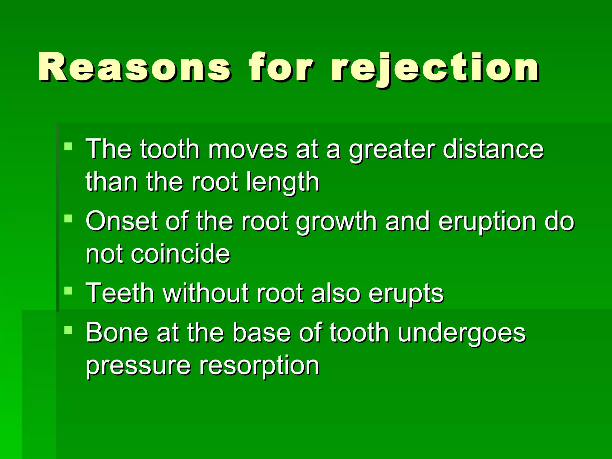 Eruption Theory Root Elongation Theory Ppt