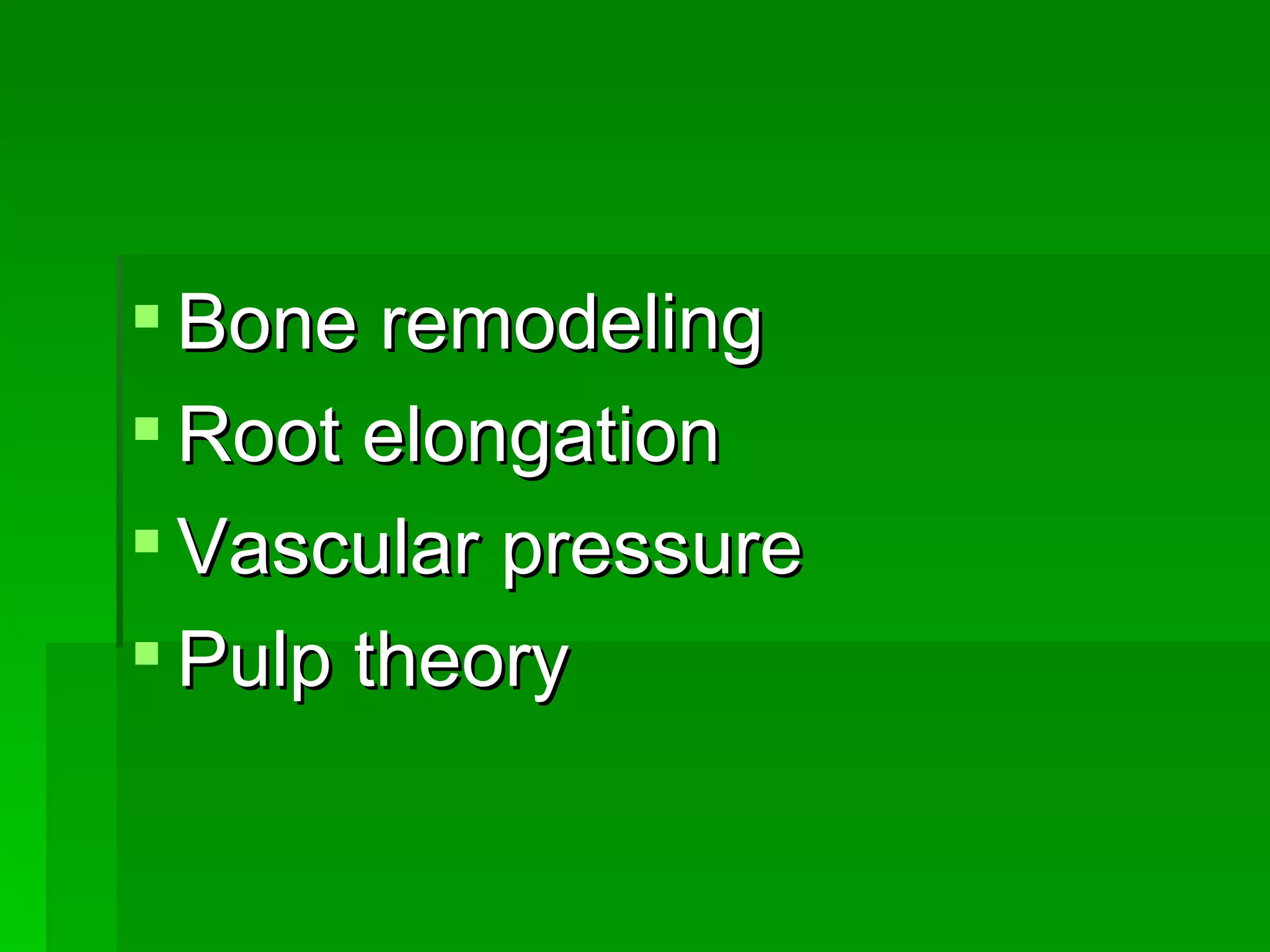 Eruption Theory..root elongation theory | PPT