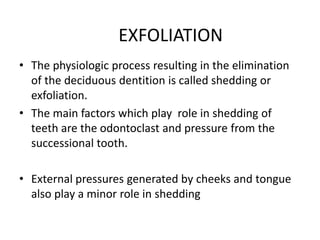 Deciduous and permanent teeth Eruption time and shedding | PPTX