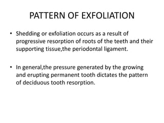 Deciduous and permanent teeth Eruption time and shedding | PPTX