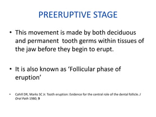 Deciduous and permanent teeth Eruption time and shedding | PPTX