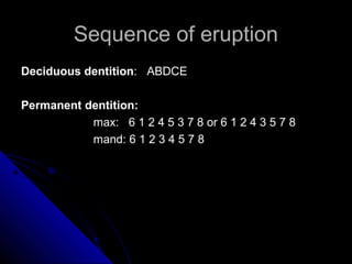 Eruption and shedding of teeth | PPT