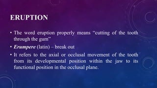 Eruption & Shedding | PPT