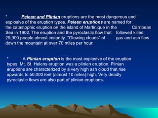 The Different types of Eruption of Volcanoes .ppt